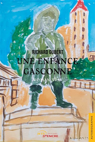 Une enfance gasconne - broché - Richard Gubert - Achat Livre | fnac