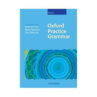 oxford practice grammar basic: sans cle - broché - Norman Coe - Achat Livre | fnac