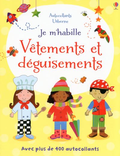 Je m'habille vêtements et déguisements - Autocollants Usborne - broché ...