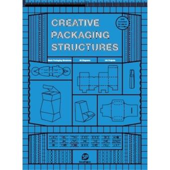 Creative Packaging Structure (New Ed) /anglais - relié - Sendpoints ...