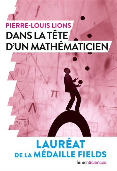Dans la tête d'un mathématicien - broché - Pierre-Louis Lions - Achat ...