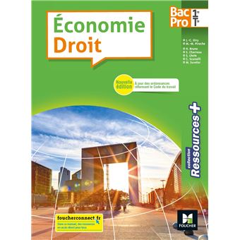 Ressources plus - ECONOMIE-DROIT 1re-Tle BAC PRO - Éd. 2018 - Manuel élève Manuel de l'élève ...