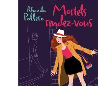 Mortels rendez-vous - Poche - Rhonda Pollero - Achat Livre | fnac