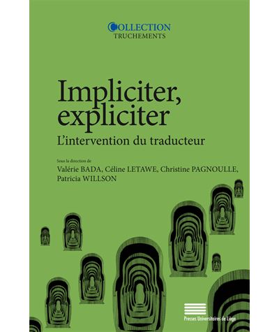 Impliciter, expliciter L'intervention du traducteur - broché - Valerie ...