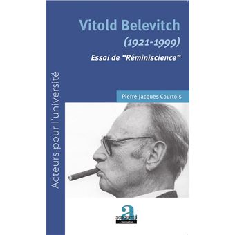 Vitold Belevitch (1921-1999) Essai de réminiscience - broché - Pierre ...