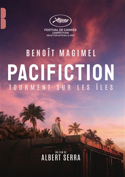 Pacifiction - Tourment sur les îles DVD - DVD Zone 2 - Albert Serra ...