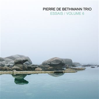 Essais Volume 6 - Pierre de Bethmann Trio - CD album - Achat & prix | fnac