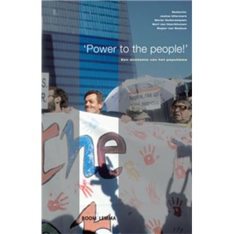 Power to the people! een anatomie van het populisme - broché - Achat ...