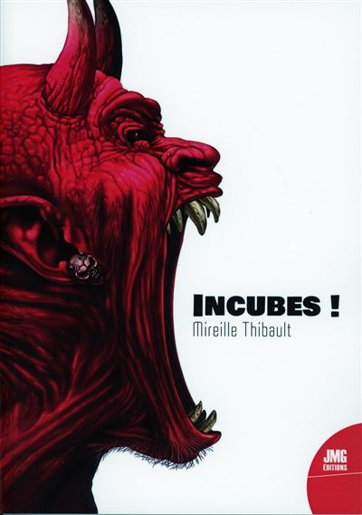 Incubes ! - broché - Mireille Thibault - Achat Livre | fnac