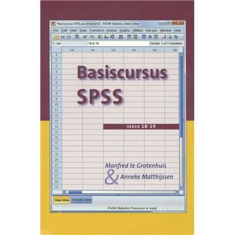 Basiscursus SPSS versie 18-19 - broché - Manfred te Grotenhuis, Anneke ...