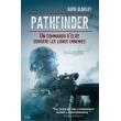 Pathfinder: une unité d'élite derrière les lignes ennemies - broché ...