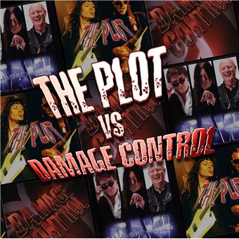 The Plot vs Damage Control : Featuring Pete Way & Michael Schenker ...