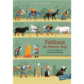 Fabliaux du Moyen Âge - broché - Pierre-Marie Beaude, Rémi Saillard ...