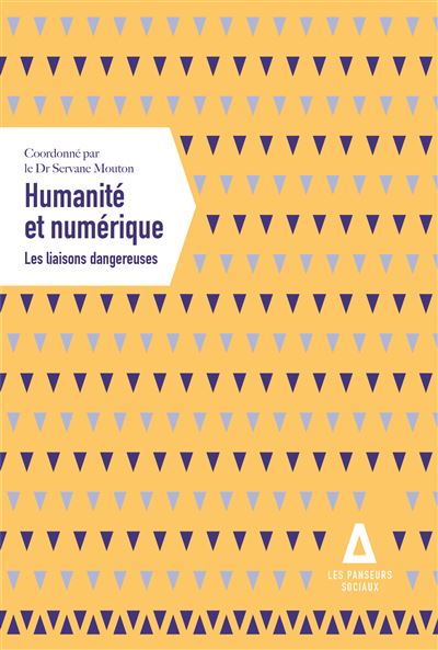 Humanité et numérique - broché - Servane Mouton - Achat Livre | fnac