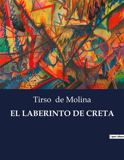 El laberinto de creta - broché - Tirso De Molina - Achat Livre | fnac