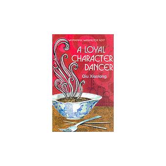 A loyal character dancer - Poche - Qiu Xiaolong - Achat Livre | fnac