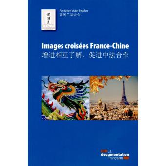 Images croisees france-chine (bilingue chinois / francais) Table ronde ...