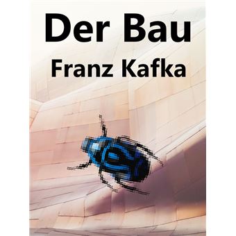 Der Bau - ebook (ePub) - Franz Kafka - Achat ebook | fnac