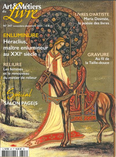 Art et Métiers du livre n°347 : Enluminure - Nov - Dec 2021 Novembre-Décembre 2021 Tome 347 ...