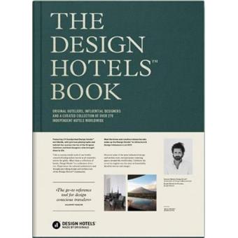 The design hotels book - relié - Collectif - Achat Livre | fnac