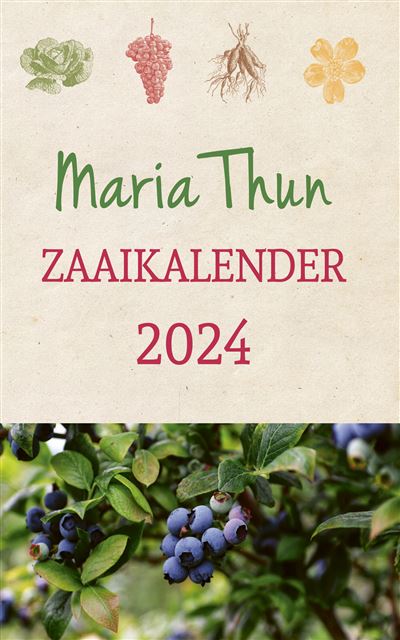Maria Thun Zaaikalender 2024 - broché - Titia Thun, Friedrich Thun ...