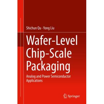 Wafer-level chip-scale packaging - relié - Shichun Qu - Achat Livre ou ...