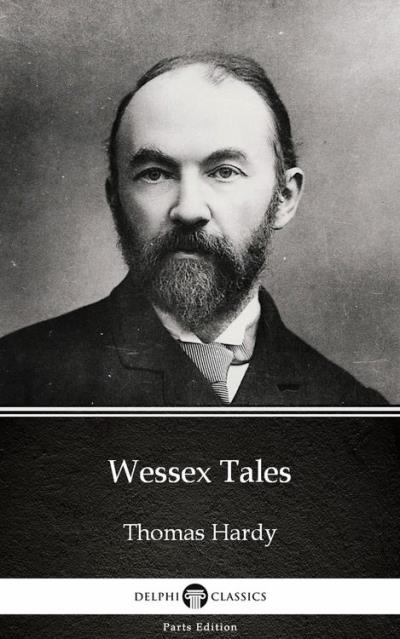 Wessex Tales by Thomas Hardy (Illustrated) - ebook (ePub) - Thomas ...