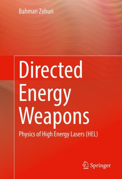 Directed energy weapons - relié - Bahman Zohuri - Achat Livre ou ebook ...