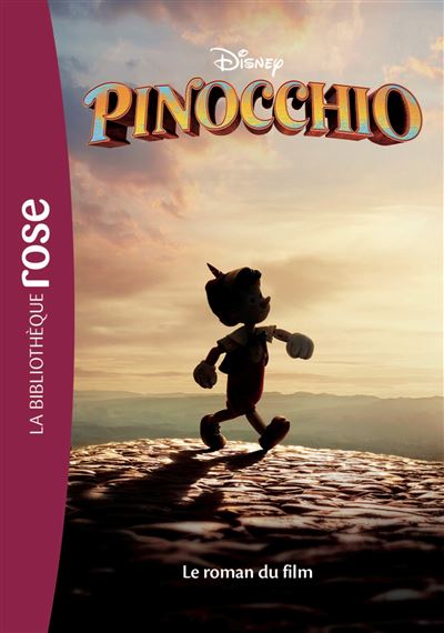 Pinocchio - Pinocchio - Le roman du film - Walt Disney Compagny - Poche ...