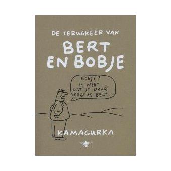 De terugkeer van Bert en Bobje - broché - Kamagurka - Achat Livre | fnac