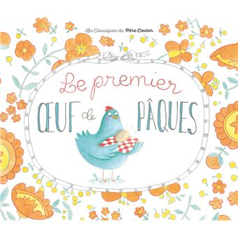 Le premier oeuf de Pâques - broché - Zemanel, Amélie Dufour - Achat ...