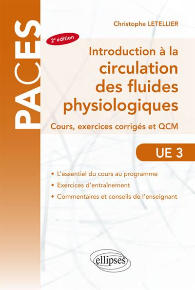 UE3 - Introduction à la circulation des fluides physiologiques - Cours, exercices corrigés et ...