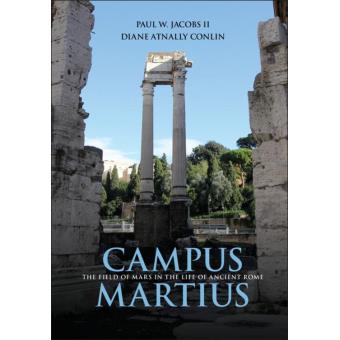 Campus Martius The Field of Mars in the Life of Ancient Rome - ebook ...