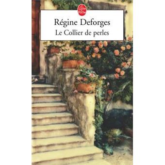 Le Collier de perles - Poche - Régine Deforges - Achat Livre | fnac