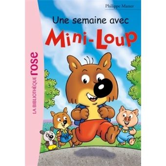 Mini-Loup - Tome 24 - Mini-Loup 24 - Une semaine avec Mini-Loup ...