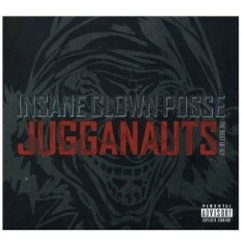 Jugganauts the best of insane clown posse - Insane Clown Posse - CD ...