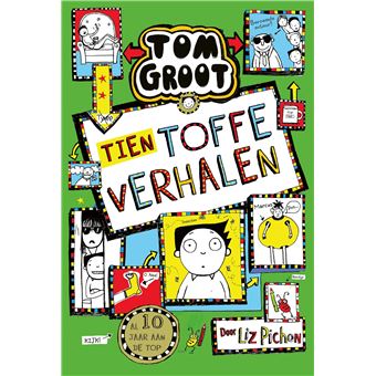 Tom Groot - Tom Groot 18 Tome 18 - Tien toffe verhalen - Liz Pichon ...