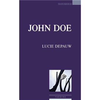 John Doe - broché - Lucie Depauw - Achat Livre | fnac