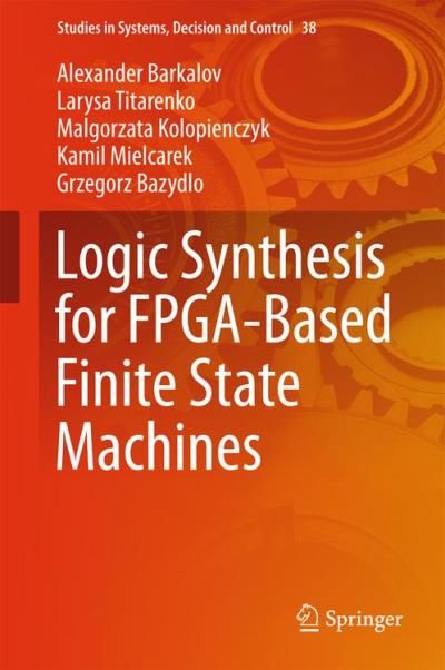 Logic synthesis for fpga-based finite state machines - relié ... Logic synthesis for fpga-based finite state machines - relié ...
