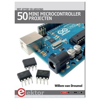 50 mini microcontroller projecten met ATtiny en Arduino - cartonné ...