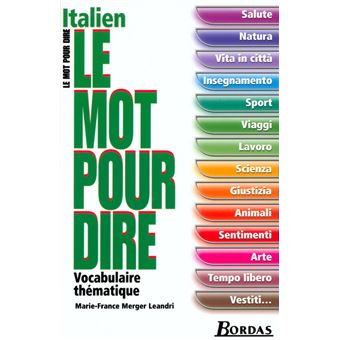 Le mot pour dire italien - broché - Marie-France Merger - Achat Livre ...