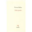 Libre parole - broché - Etienne Balibar - Achat Livre | fnac