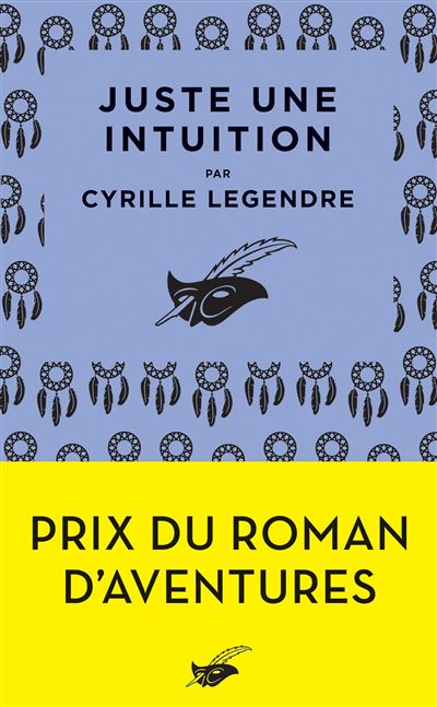 Juste une intuition - Poche - Cyrille Legendre - Achat Livre ou ebook ...