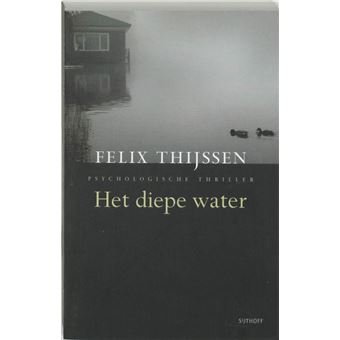 Het diepe water - broché - F. Thijssen - Achat Livre | fnac