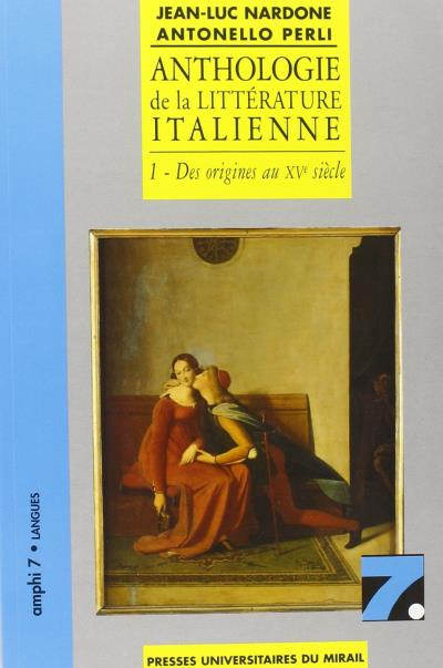 Anthologie De La Littérature Italienne Tome 1 2eme édition Des