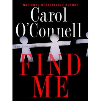 Find me - Poche - Carol O'Connell - Achat Livre ou ebook | fnac