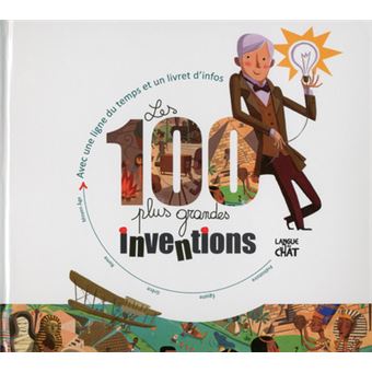 Les 100 plus grandes inventions - broché - Collectif - Achat Livre | fnac