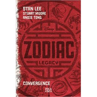 The zodiac legacy - Convergence Tome 01 - Zodiac Legacy - Stan Lee ...