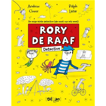 Rory De Raaf - detective - Deel 1 - Rory de Raaf (detective) - Ballon ...