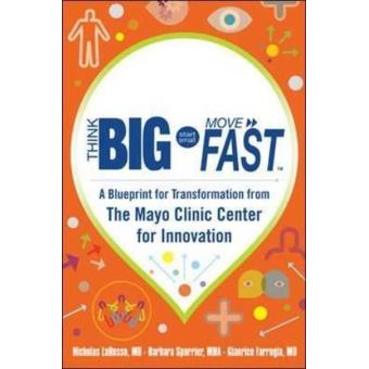 Think big, start small, move fast A blueprint for transformation from ...